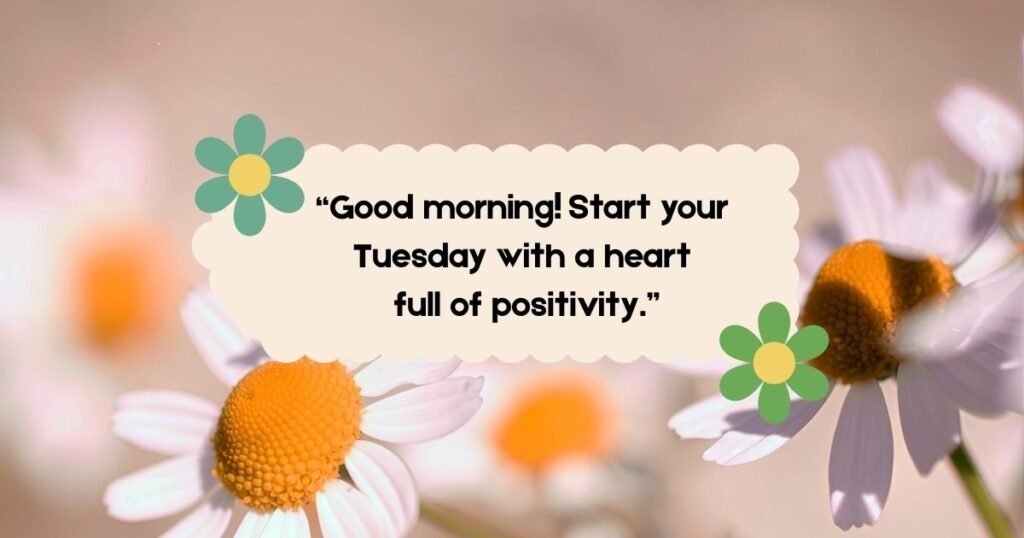 100+ Inspiring Tuesday Quotes for a Positive Morning in 2026